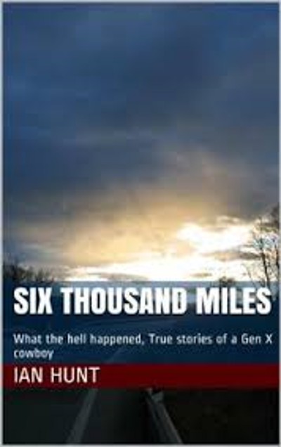 Smashwords – Six Thousand miles (What the hell happened, True stories ...