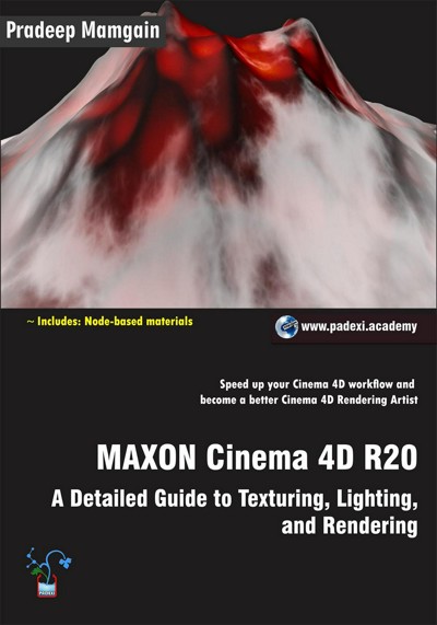 Smashwords – MAXON Cinema 4D R20: A Detailed Guide to Texturing ...