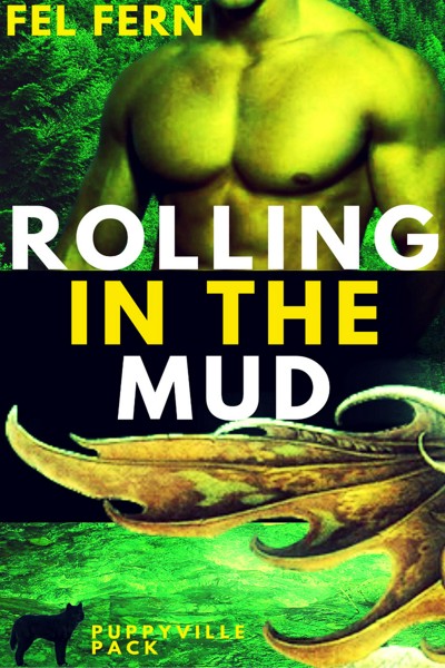 Smashwords – Rolling in the Mud – a book by Fel Fern
