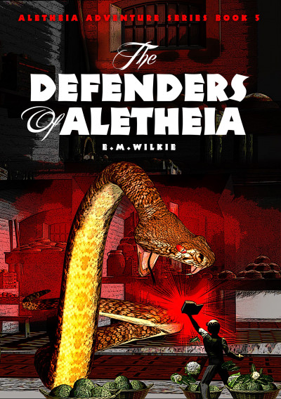 Smashwords – The Defenders of Aletheia (Aletheia Adventure Series Book ...