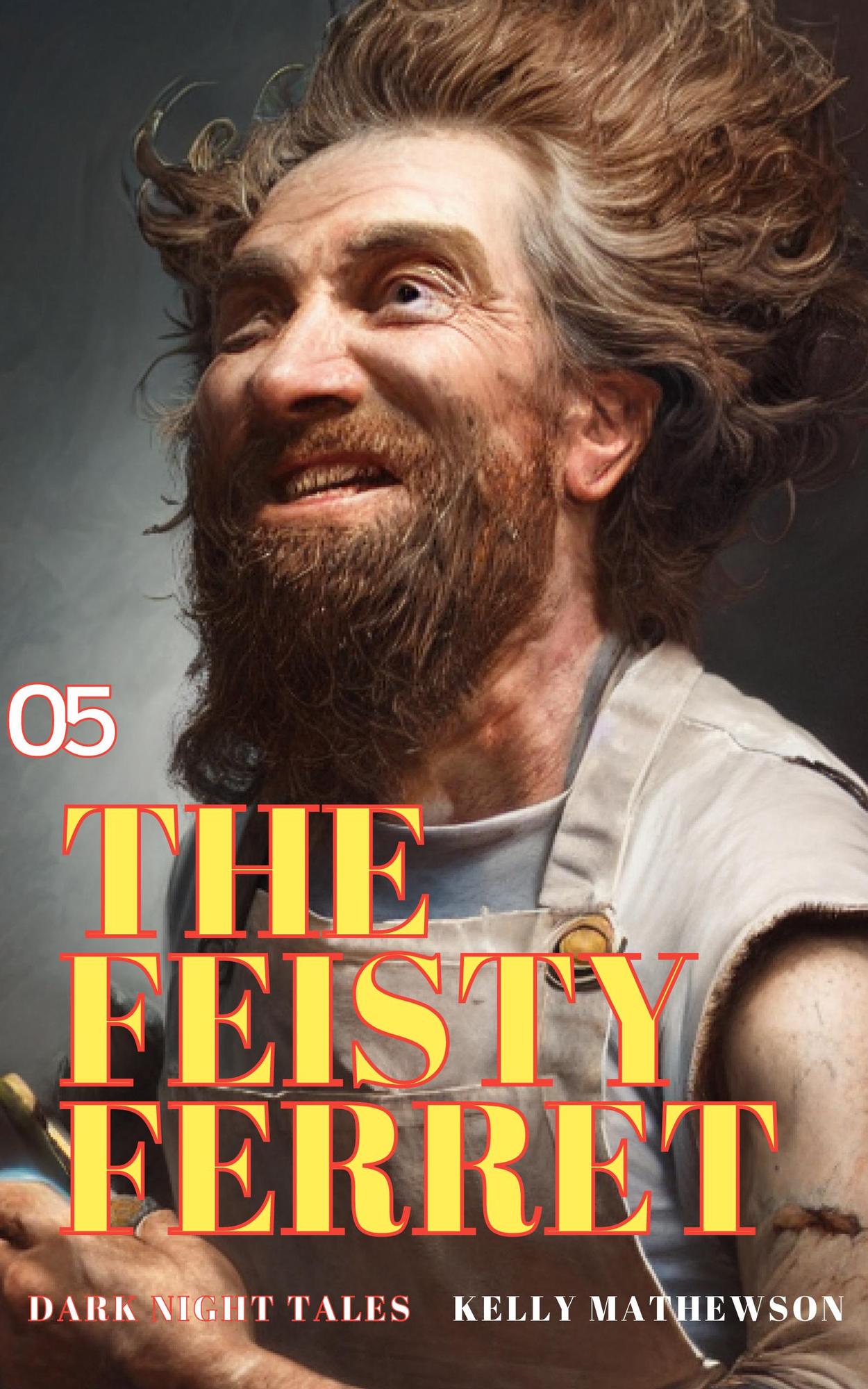 Smashwords – The Feisty Ferret – a book by Kelly Mathewson