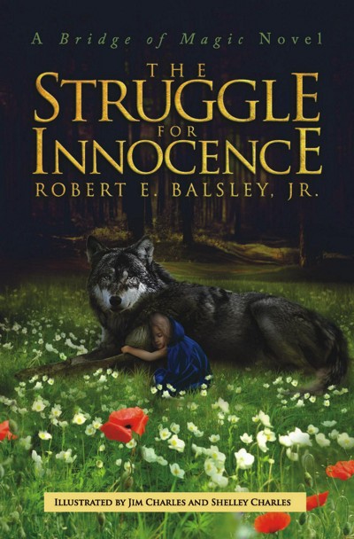 Smashwords – The Struggle for Innocence – a book by Robert E Balsley, Jr