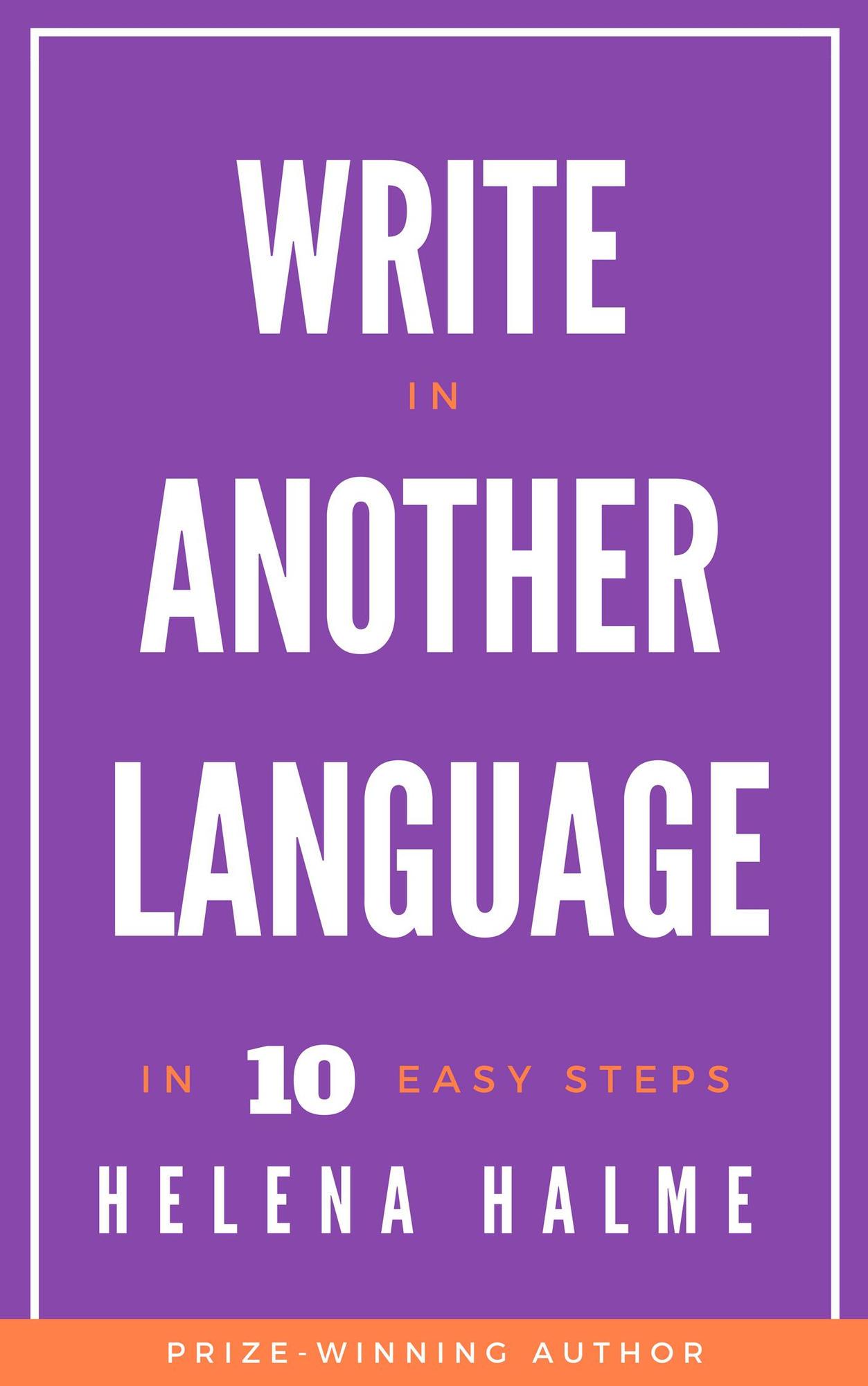 Smashwords – Write in Another Language: 10 Easy Steps – a book by ...