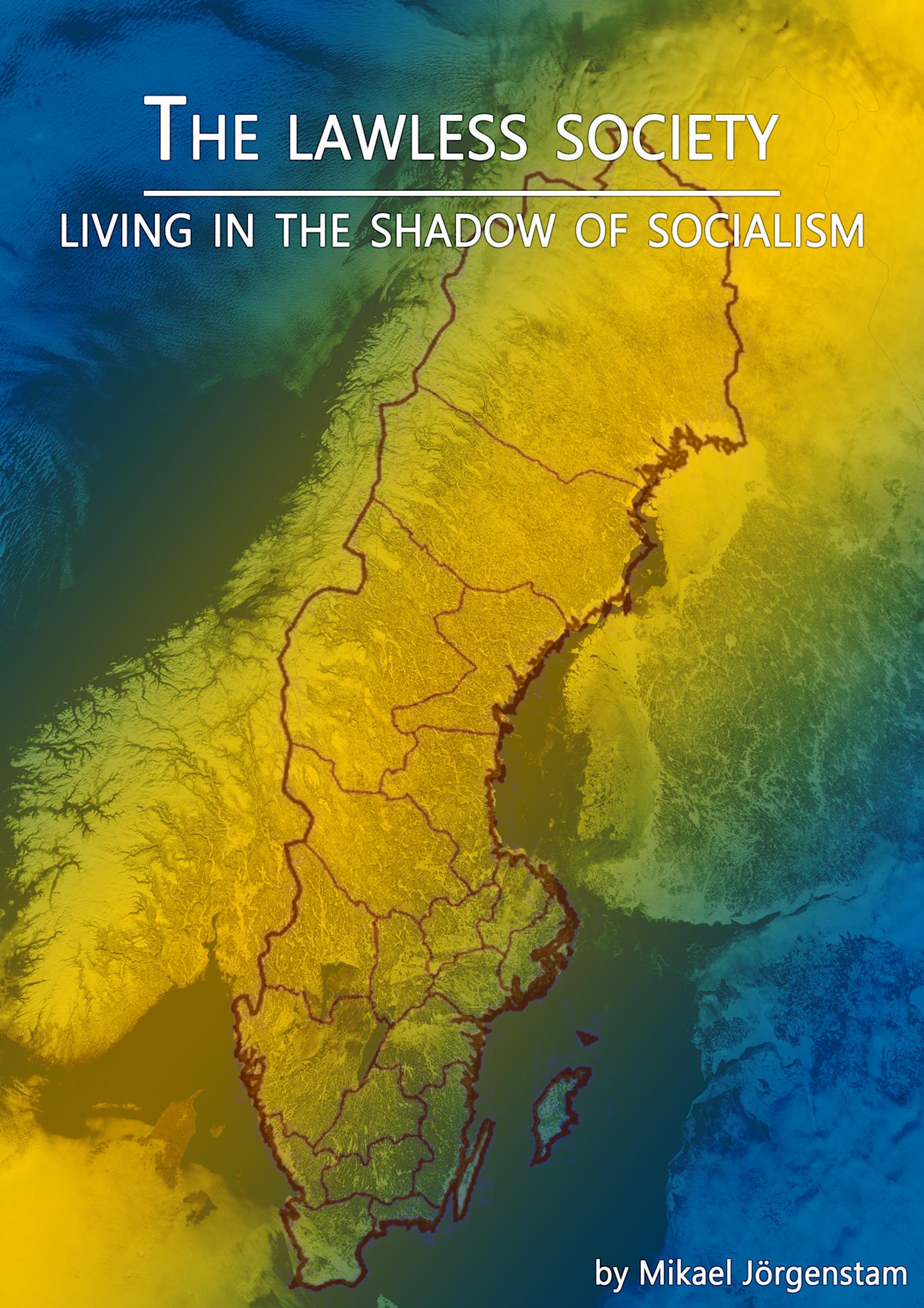 Smashwords – The Lawless Society – a book by Mikael Jörgenstam