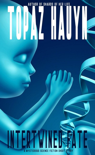 Smashwords – Intertwined Fate – a book by Topaz Hauyn