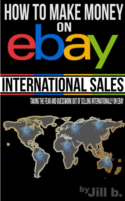 Smashwords – How to Make Money on eBay - International Sales – a book ...