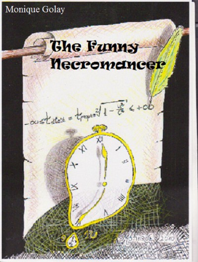 Smashwords – The Funny Necromancer – a book by Monique Golay