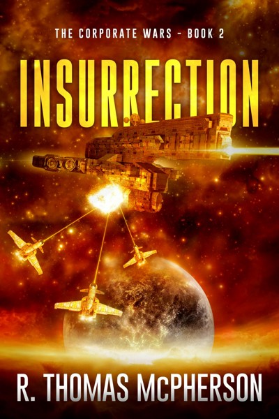Smashwords – Insurrection – a book by R Thomas McPherson