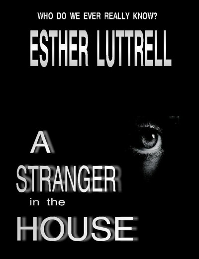 Smashwords – A Stranger in the House – a book by Esther Luttrell