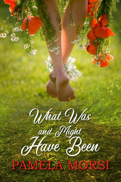 Smashwords – What Was and Might Have Been – a book by Pamela Morsi