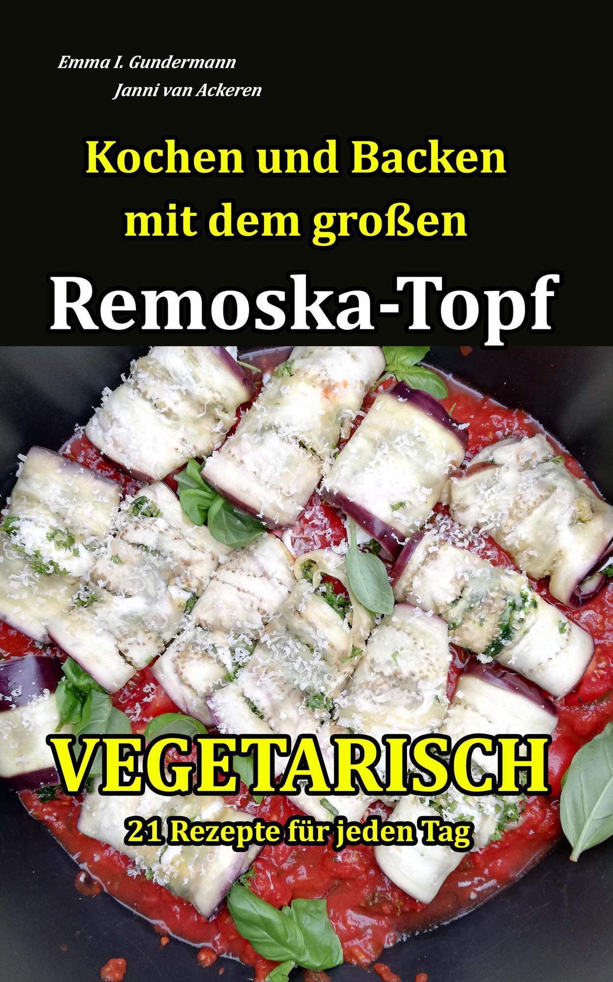 Smashwords – Kochen und Backen mit dem großen Remoska-Topf ...