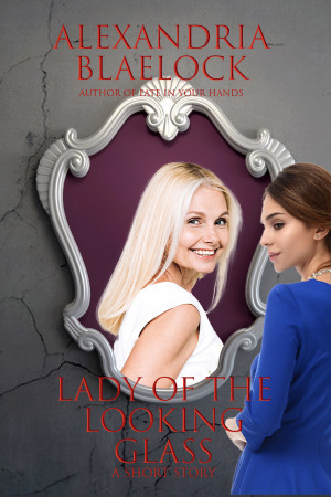Smashwords – Lady of the Looking Glass: A Short Story