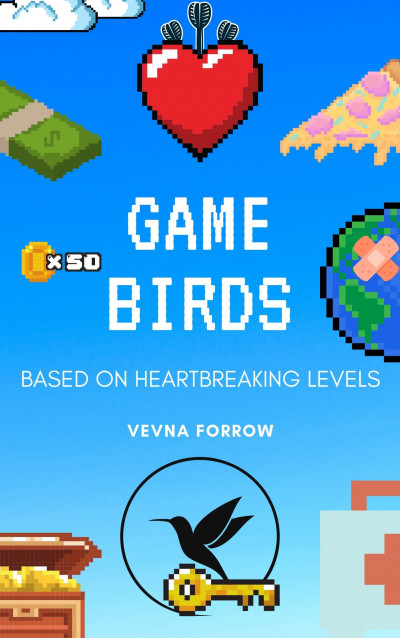 Smashwords – Game Birds [A Poetry Collection] – a book by Vevna Forrow