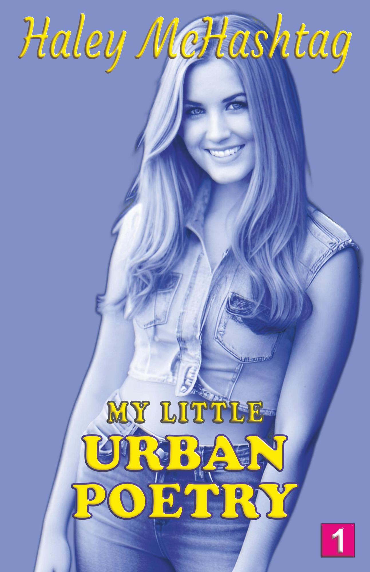 Smashwords – My Little Urban Poetry No. 1 – a book by Haley McHashtag