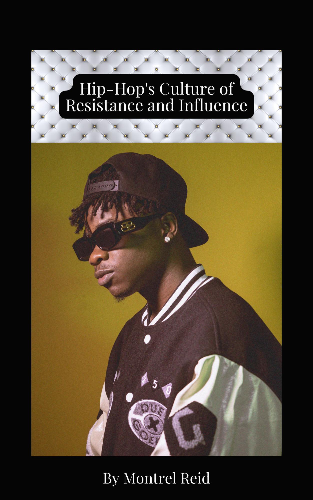 Smashwords – Hip-Hop's Culture of Resistance and Influence – a book by ...