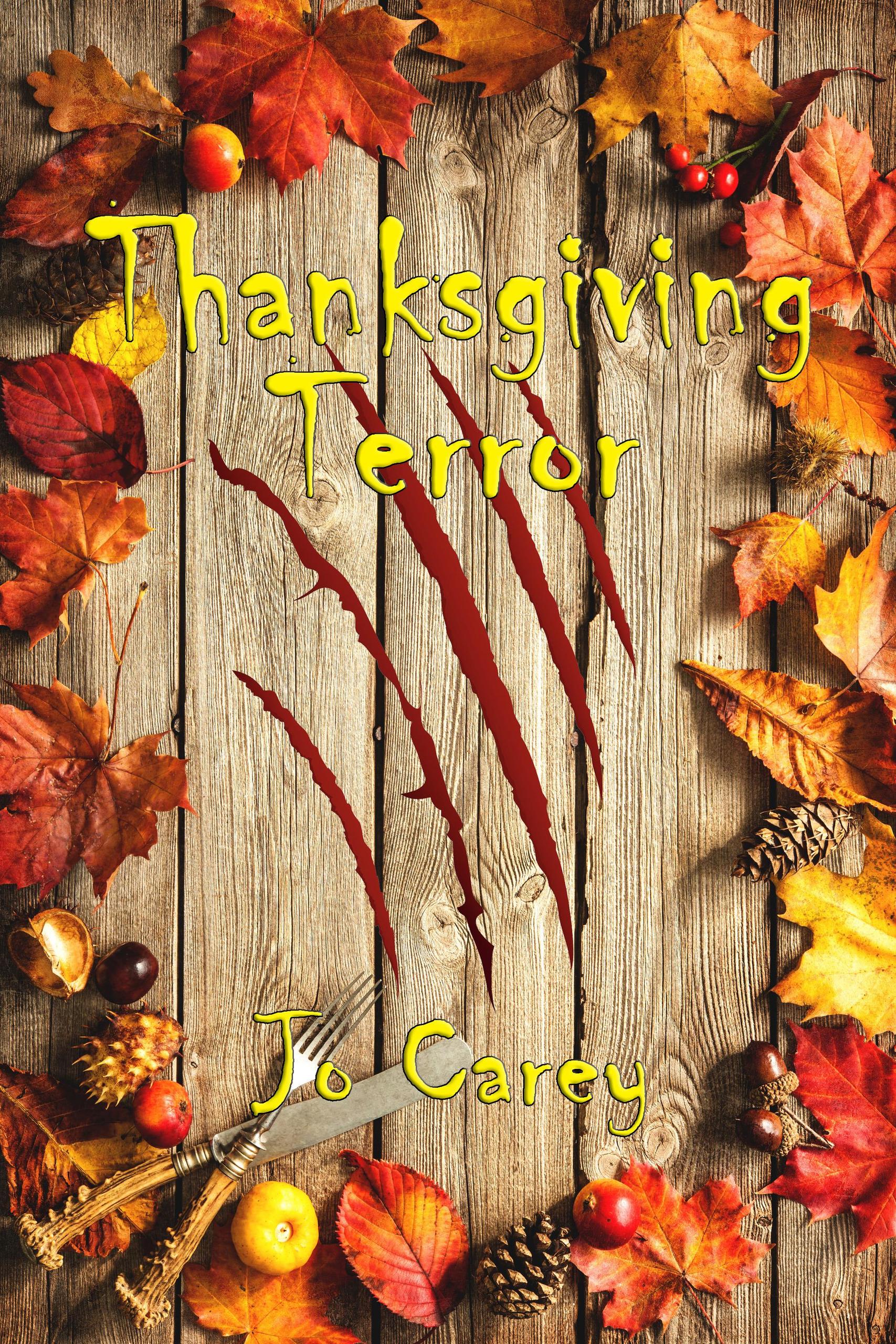 Smashwords – Thanksgiving Terror – a book by Jo Carey
