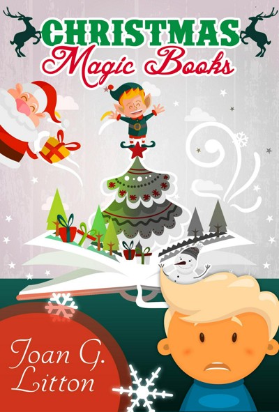 Smashwords – Christmas Magic Books – a book by Joan G. Litton