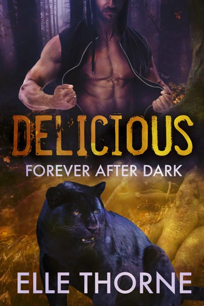 Smashwords – Delicious: Forever After Dark – a book by Elle Thorne
