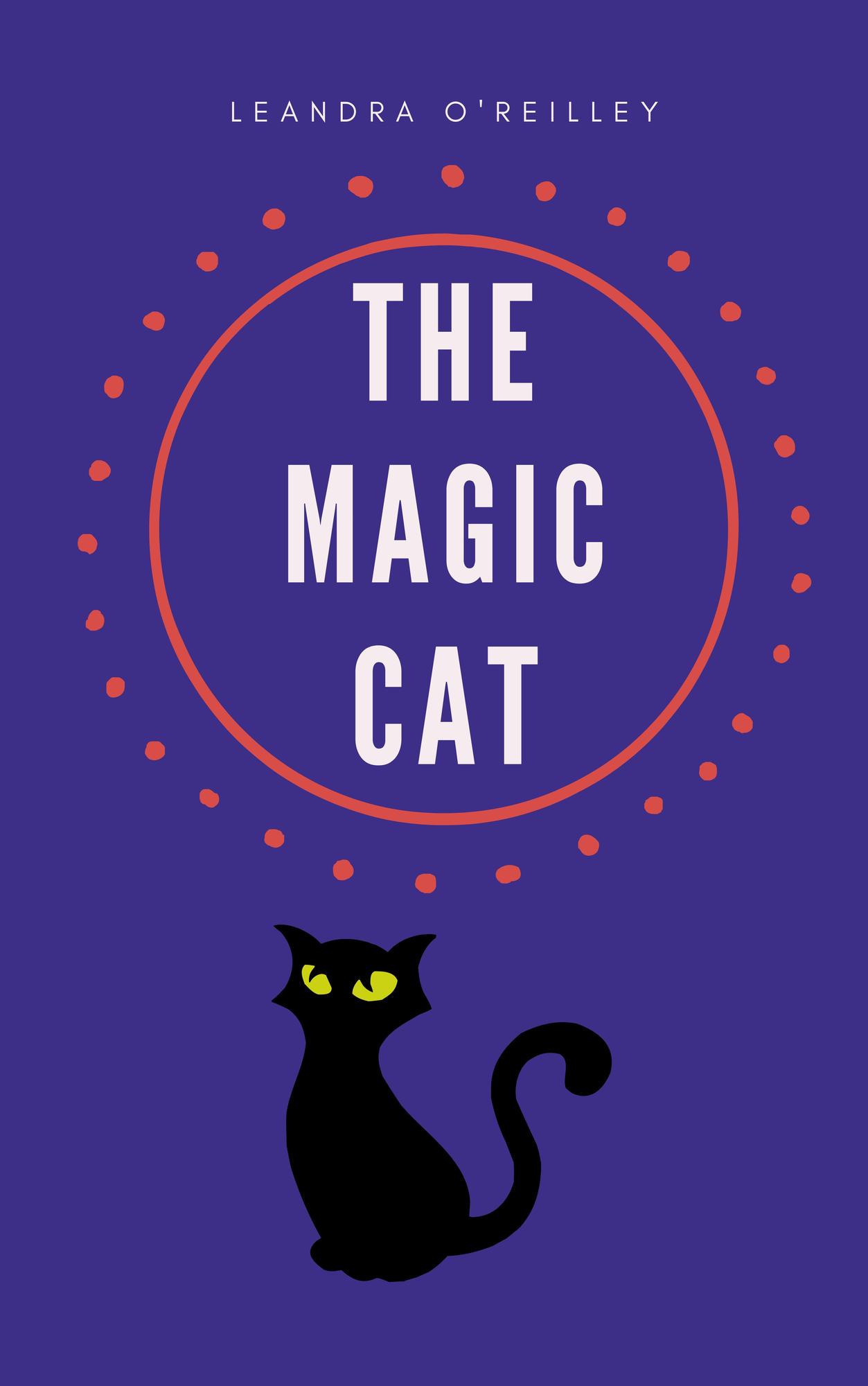 Smashwords – The Magic Cat – a book by Leandra O'Reilley