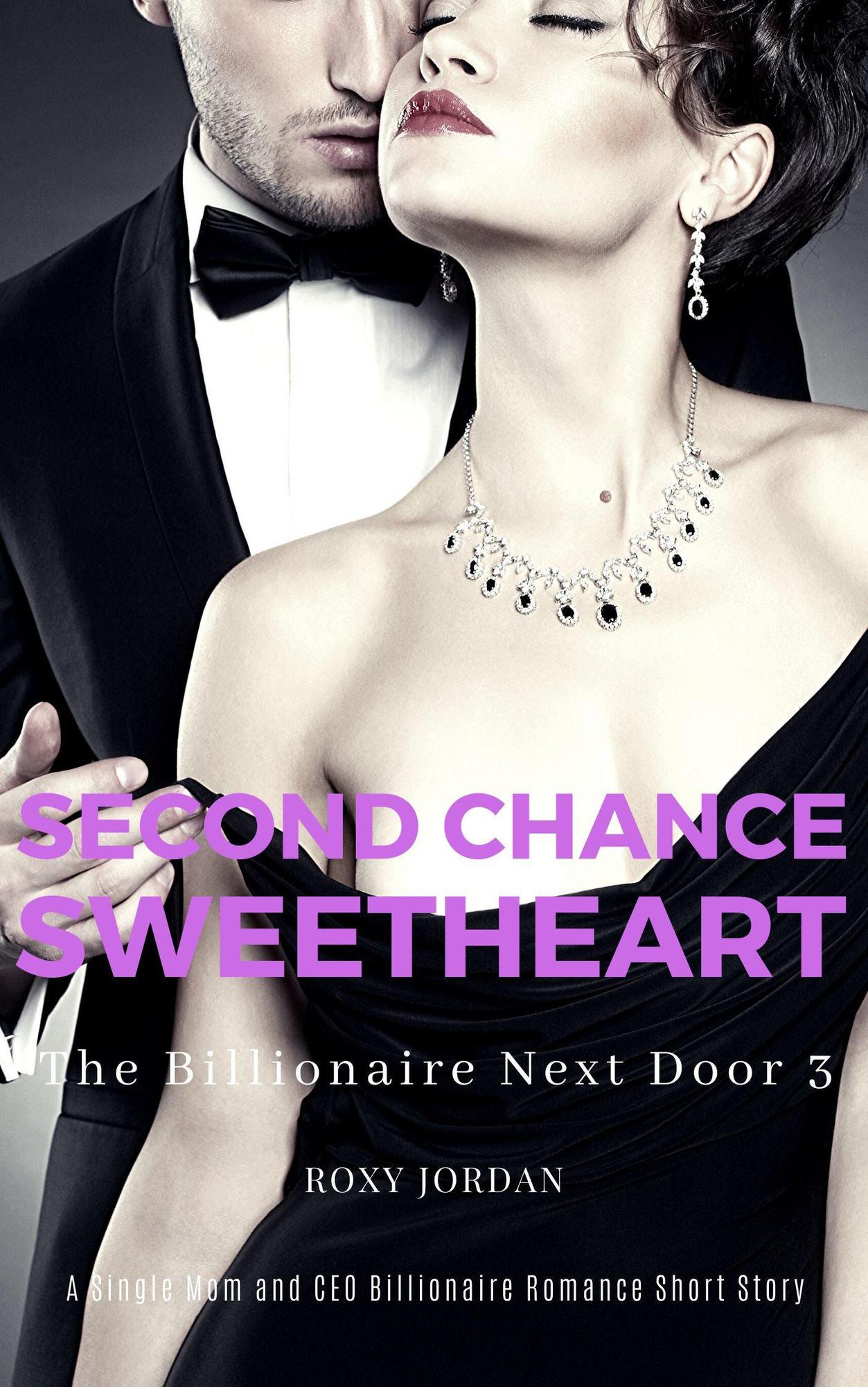 Smashwords – Second Chance Sweetheart: A Single Mom and CEO Billionaire Romance Short Story – a ...