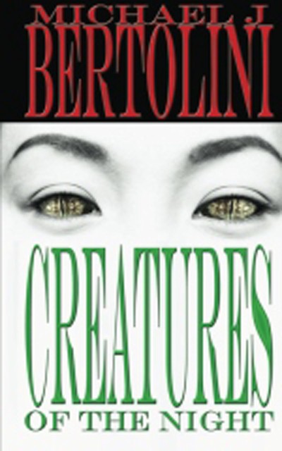 Smashwords – Creatures of the Night – a book by Michael Bertolini