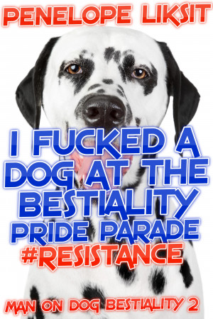 Smashwords – I Fucked A Dog At The Bestiality Pride Parade: Man On Dog ...