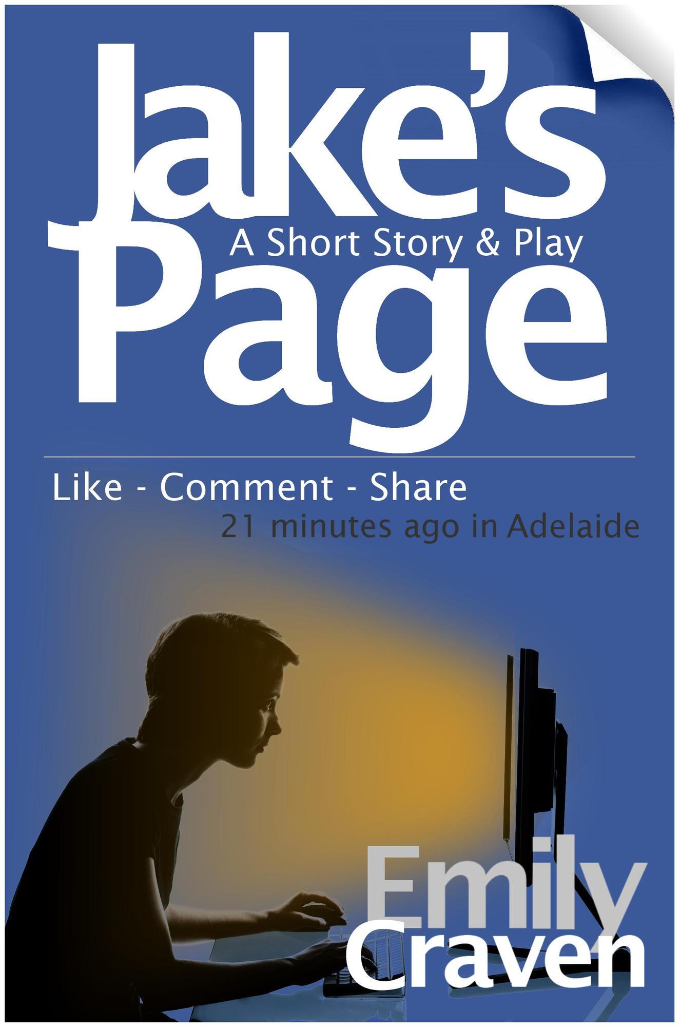 Smashwords – Jake's Page: A Short Story & Play – a book by Emily Craven