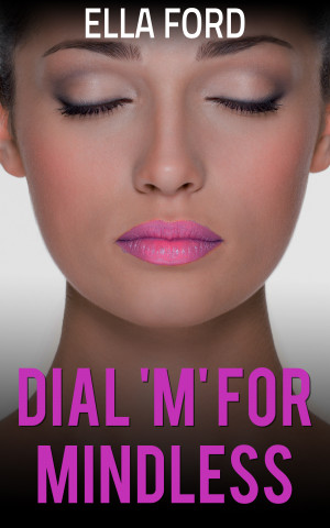 Smashwords – Dial 'M' For Mindless