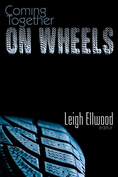 Smashwords – Coming Together: On Wheels – a book by Leigh Ellwood