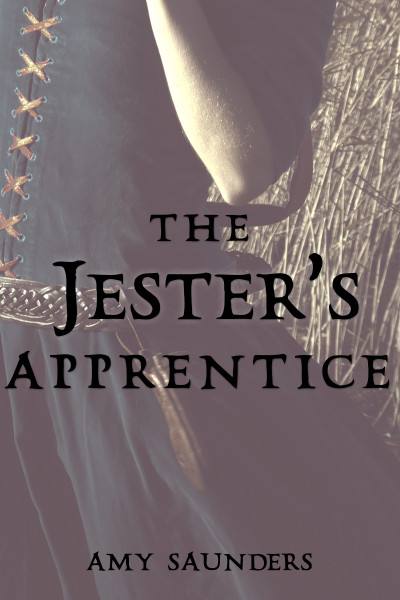 Smashwords – The Jester's Apprentice – a book by Amy Saunders