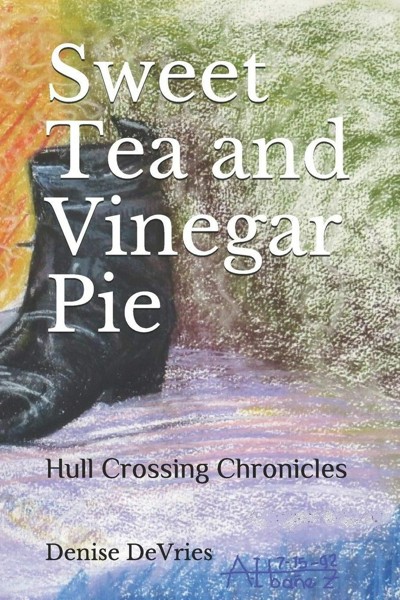 Smashwords – Sweet Tea and Vinegar Pie – a book by Denise DeVries