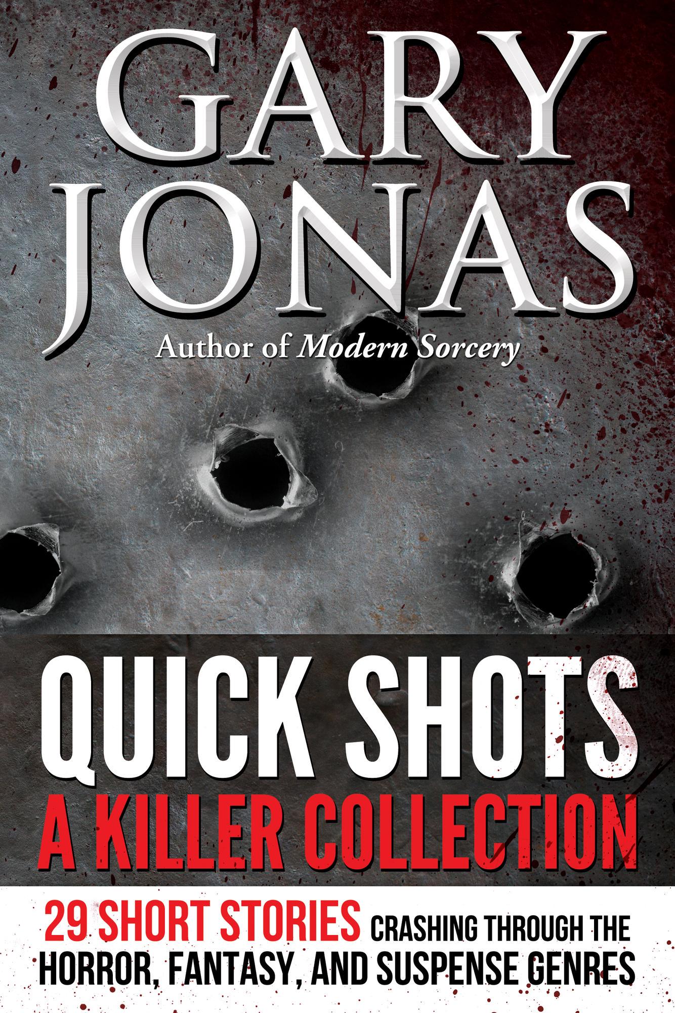 Smashwords Quick Shots A Killer Collection A Book By Gary Jonas