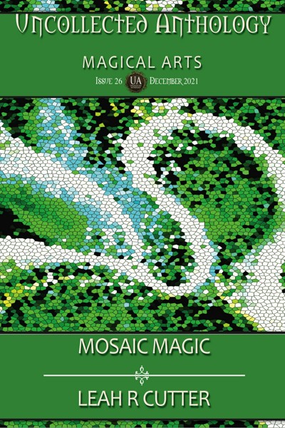 Smashwords – Mosaic Magic – a book by Leah R Cutter