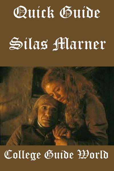 Smashwords – Quick Guide: Silas Marner – a book by College Guide World