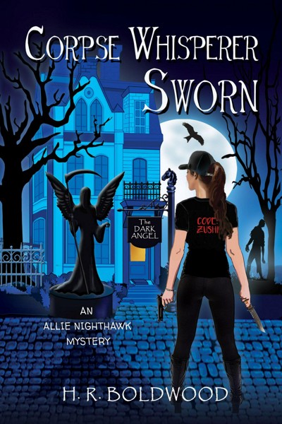 Smashwords – Corpse Whisperer Sworn – a book by H.R. Boldwood