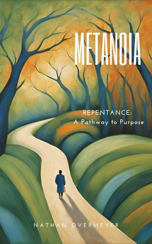 Smashwords – Metanoia - A Pathway to Purpose