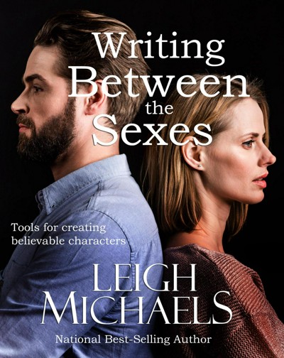 Smashwords – Writing Between the Sexes – a book by Leigh Michaels
