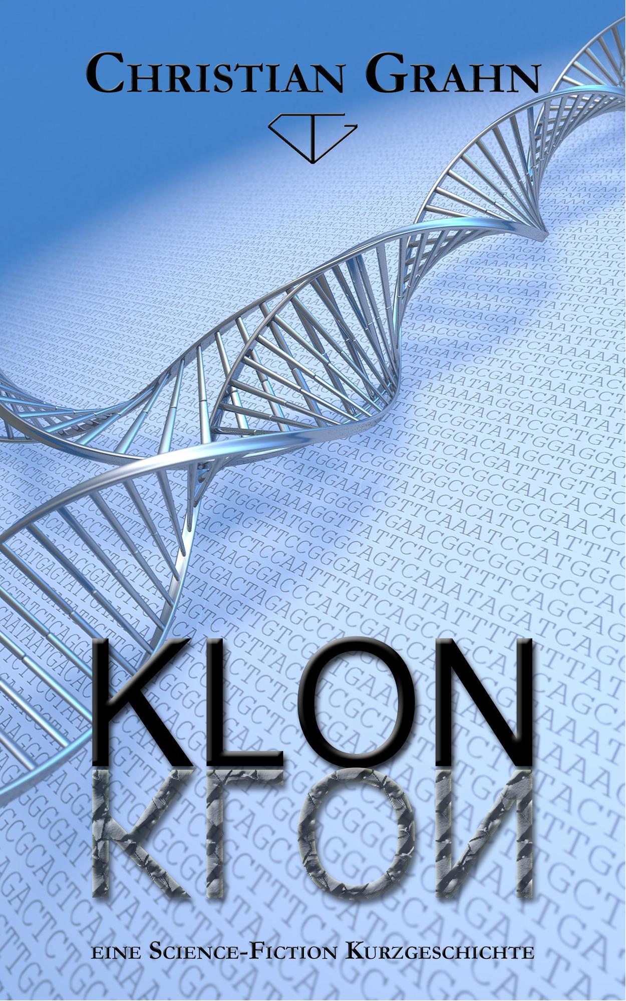 Smashwords – Klon – a book by Christian Grahn
