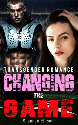 Smashwords – Changing the Game - Transgender Romance