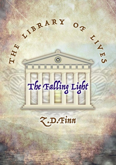 Smashwords – The Library of Lives - The Falling Light – a book by ZD Finn