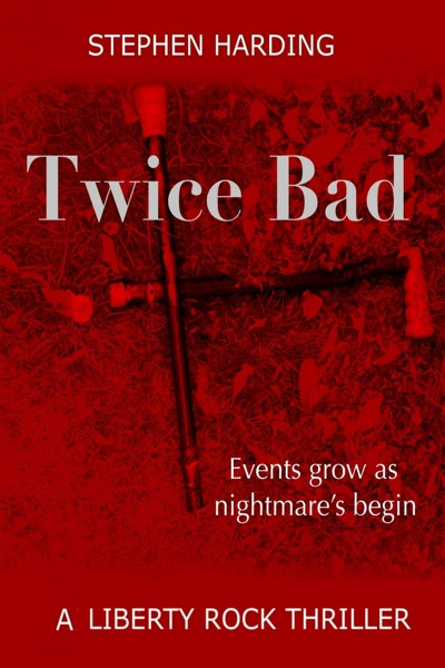 Smashwords – Twice Bad – a book by Stephen Harding
