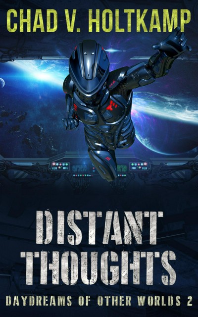 Smashwords – Distant Thoughts – a book by Chad V. Holtkamp