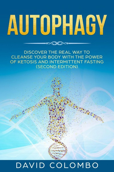 Smashwords – Autophagy - Discover the Real way to Cleanse Your Body ...