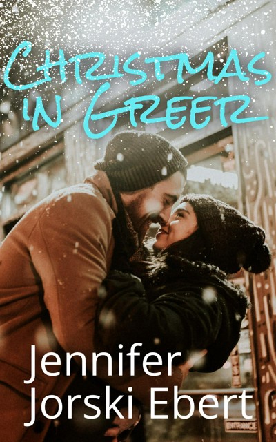 Smashwords – Christmas in Greer – a book by Jennifer Jorski Ebert
