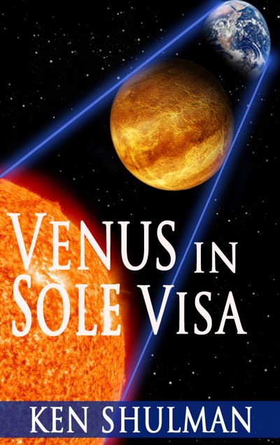 Smashwords – Venus in Sole Visa – a book by Ken Shulman