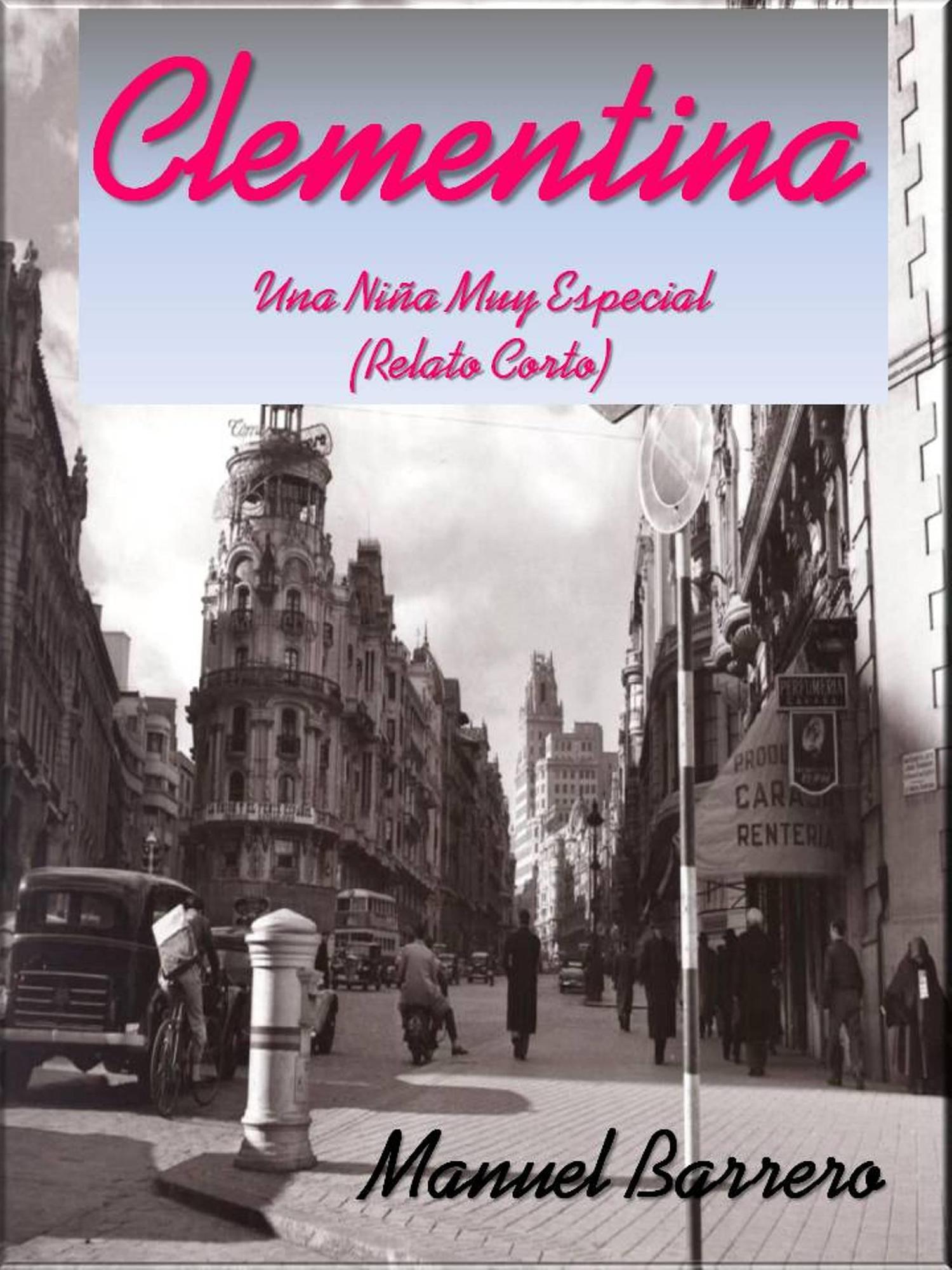 Smashwords – Clementina – a book by Manuel Barrero
