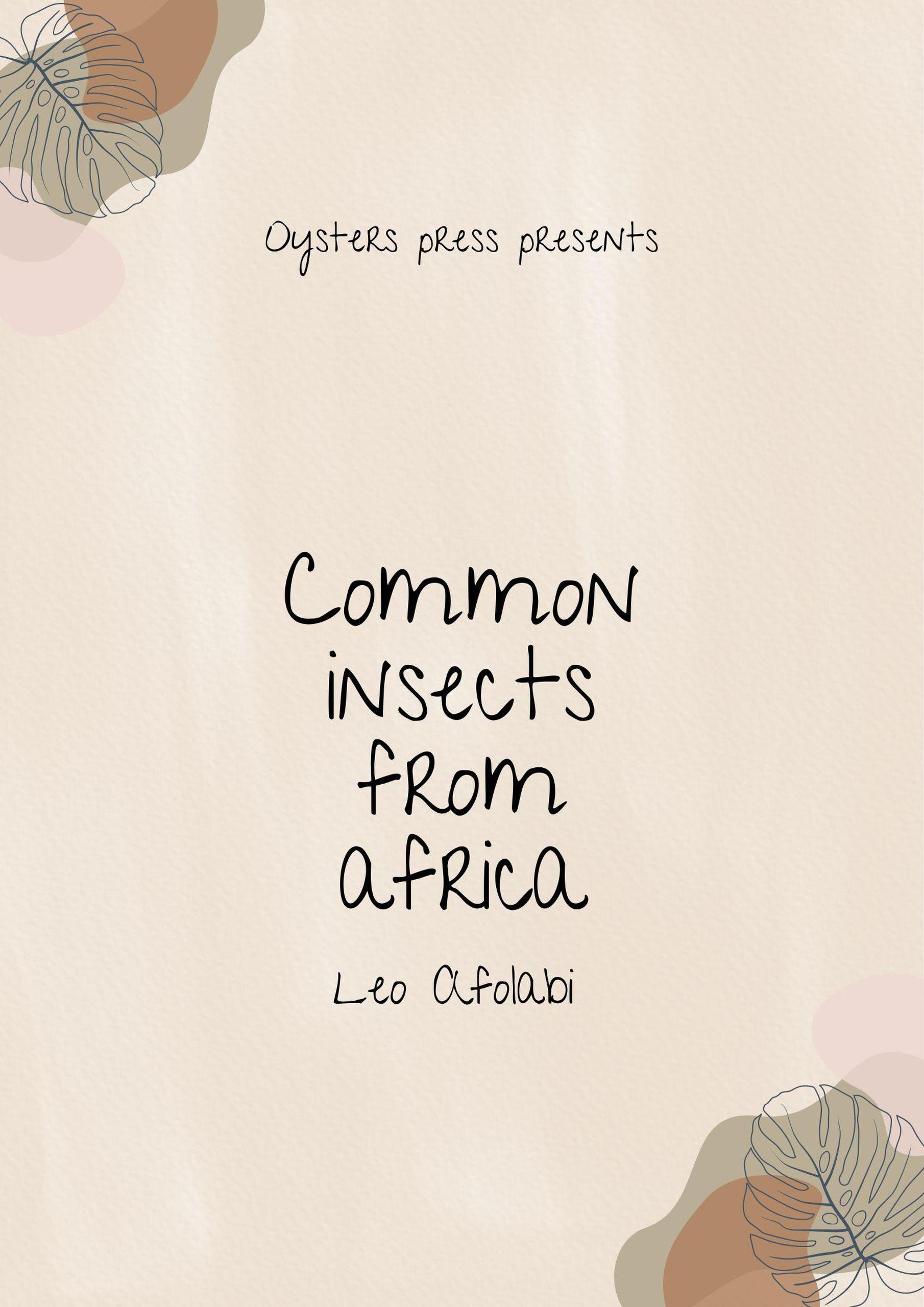 Smashwords – Common Insects From Africa – a book by Leo Afolabi