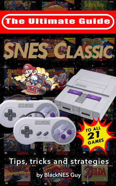 Smashwords – SNES Classic: The Ultimate Guide To The SNES Classic ...