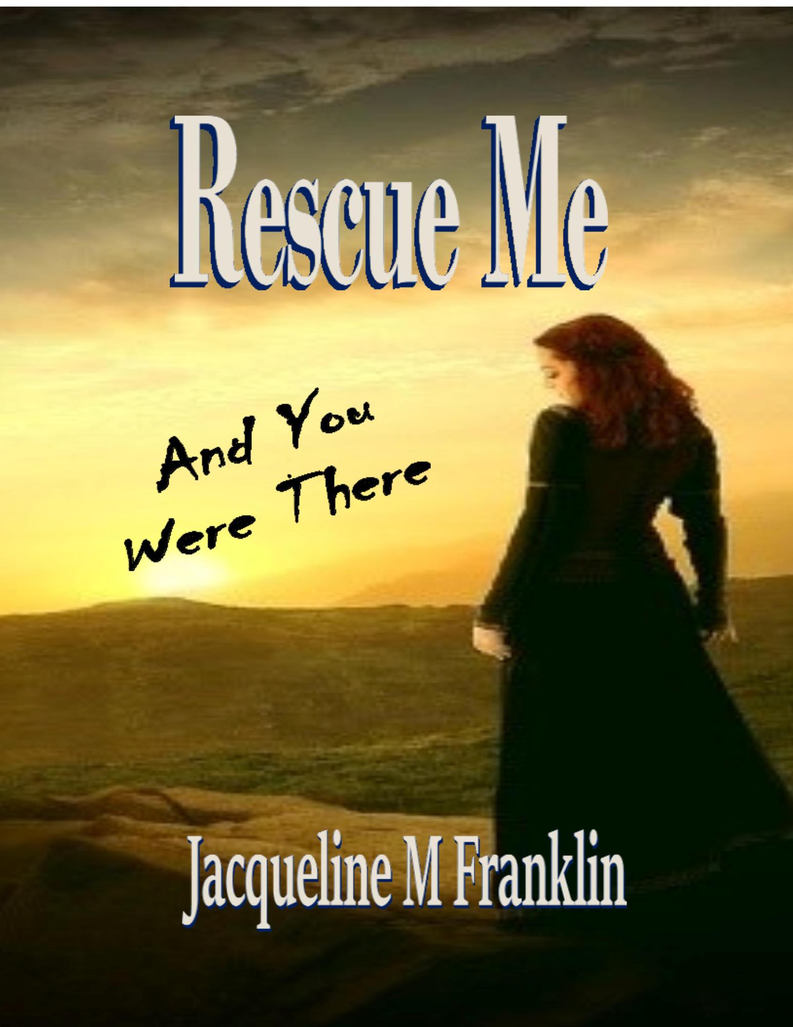 Smashwords – Rescue Me – a book by Jacqueline M Franklin