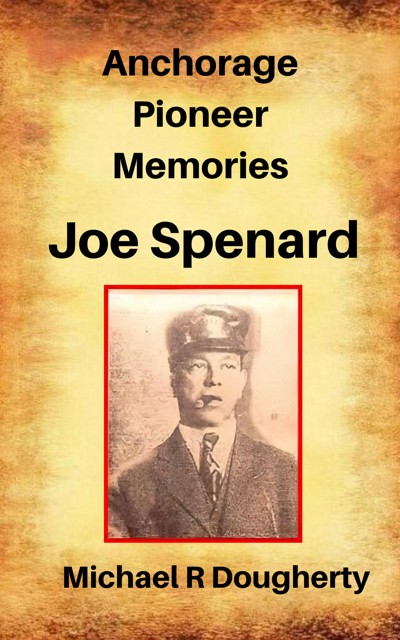 Smashwords – Joe Spenard – a book by Michael R Dougherty